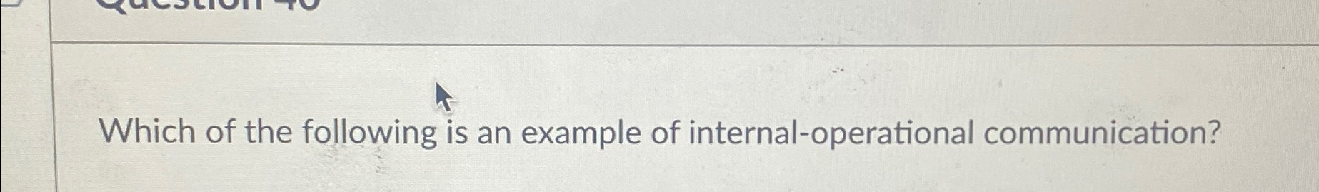 Solved Which of the following is an example of | Chegg.com
