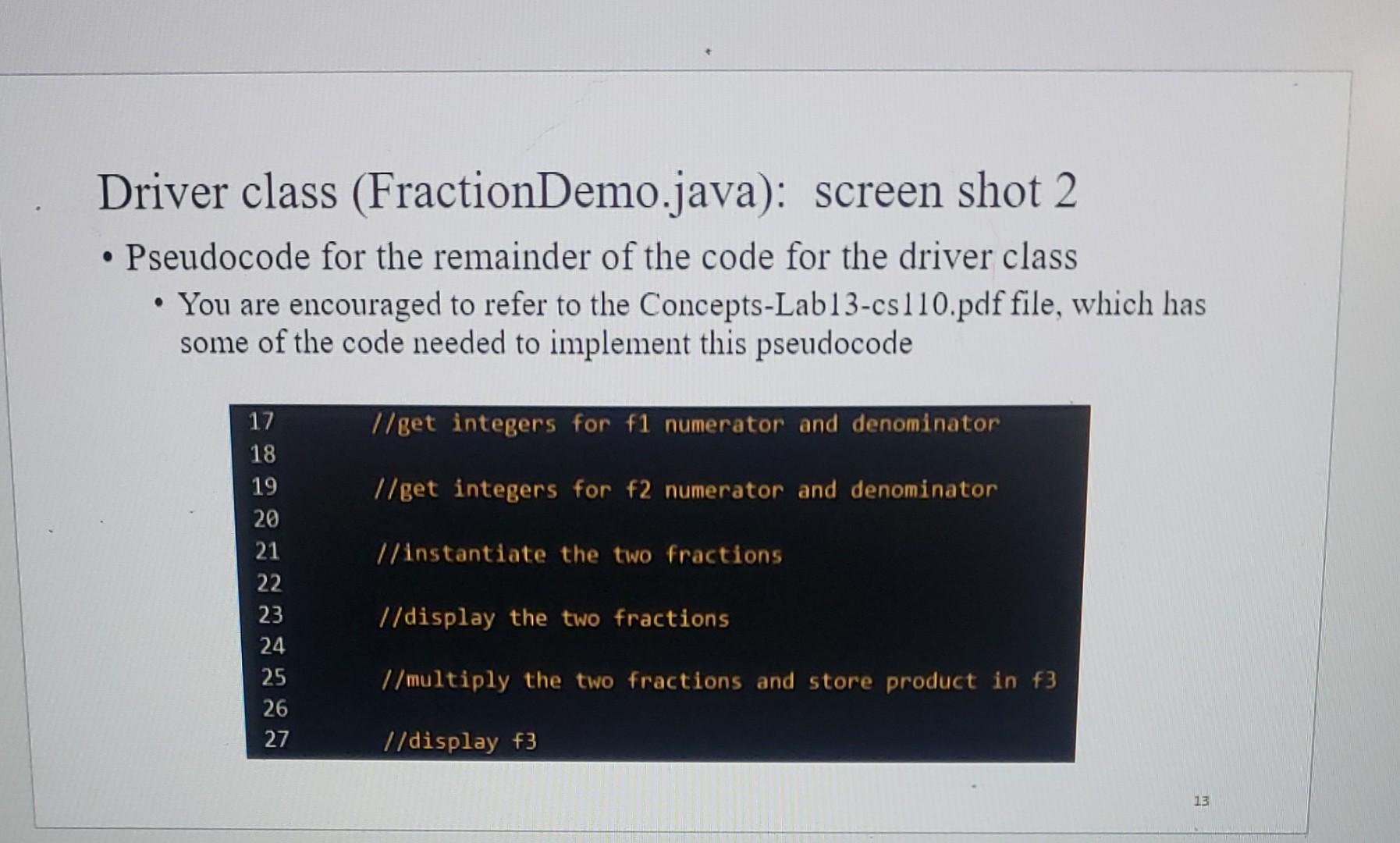 Solved public class FractionDemo public static void | Chegg.com