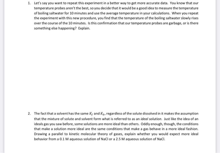 Solved 1. Let's say you want to repeat this experiment in a | Chegg.com