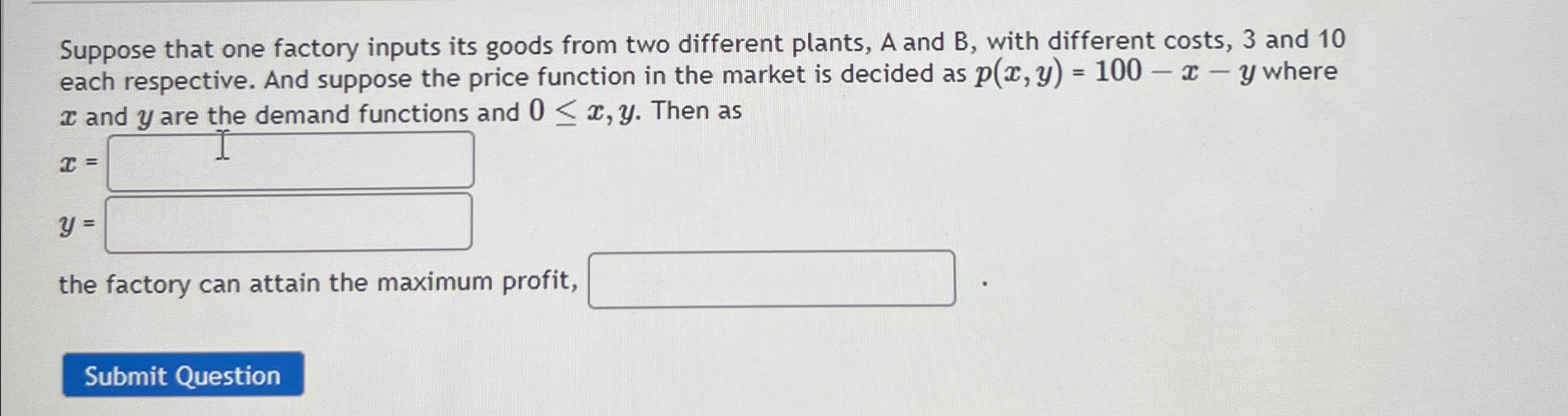 Suppose that one factory inputs its goods from two | Chegg.com