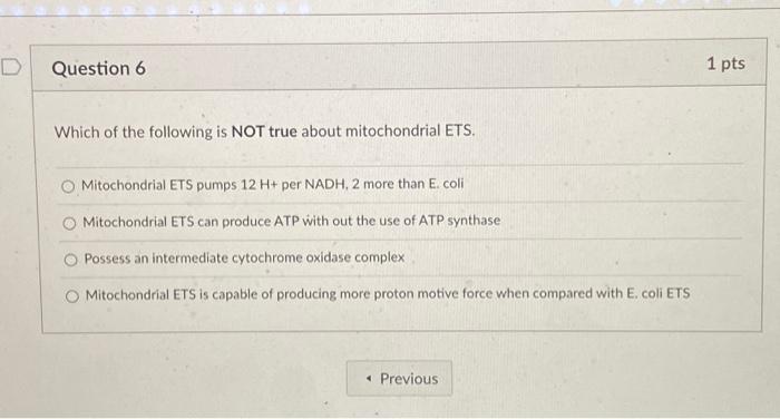 Solved D Question 6 Which of the following is NOT true about | Chegg.com