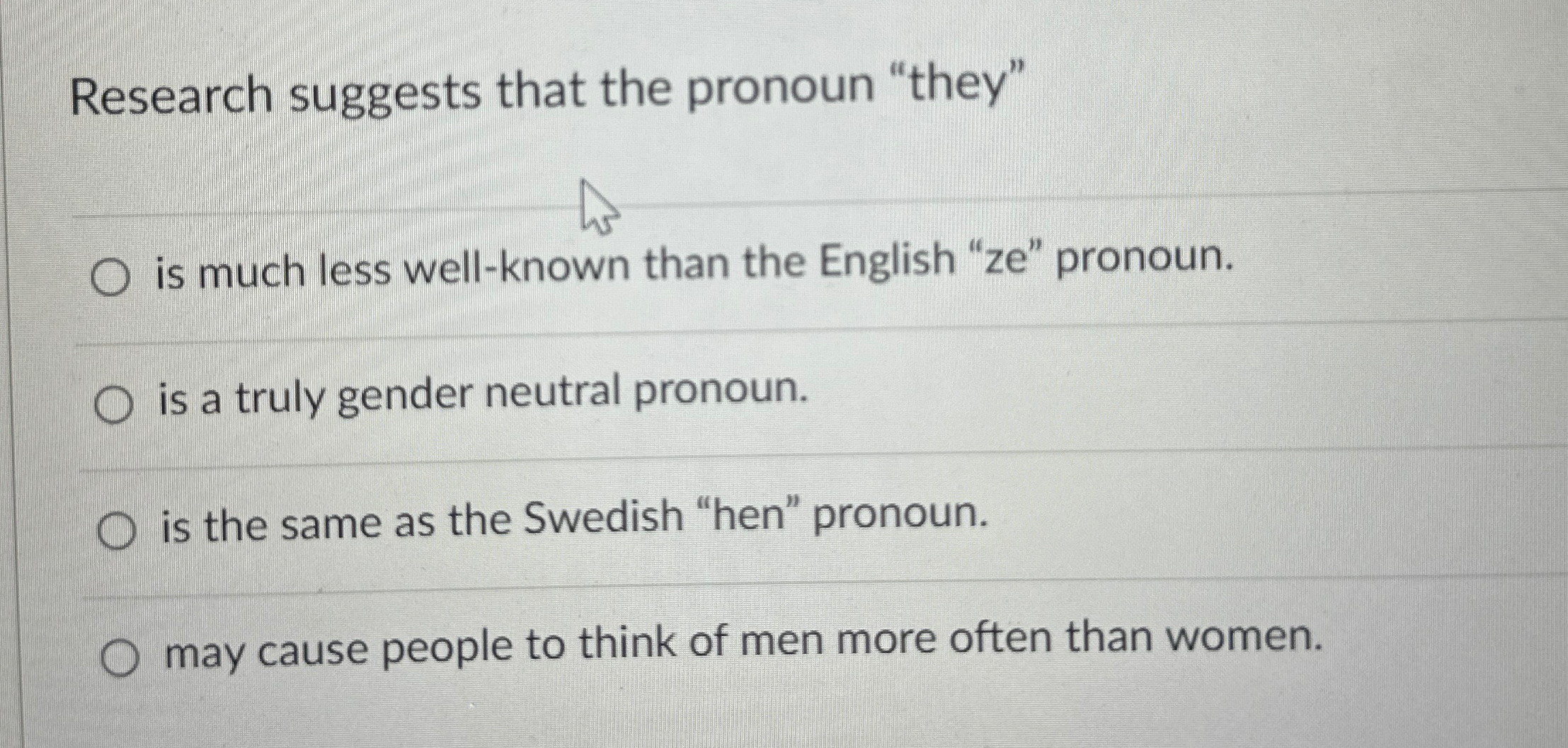 Solved Research suggests that the pronoun "they" ﻿is much | Chegg.com
