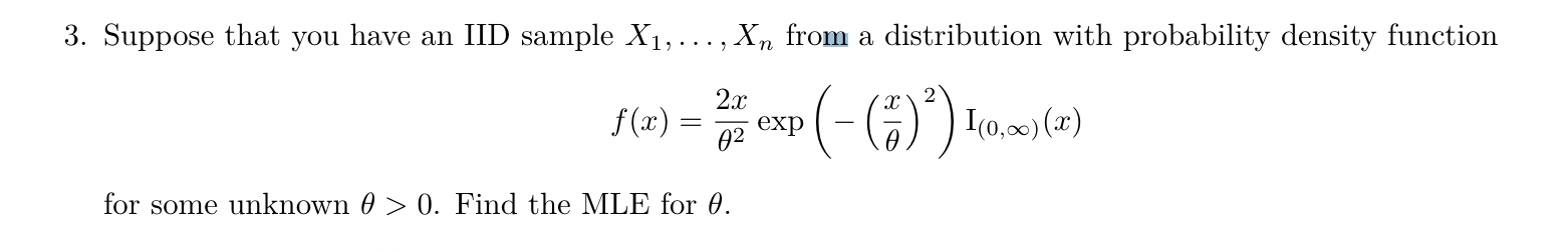 Solved Suppose that you have an IID sample x1,...,xn ﻿from a | Chegg.com