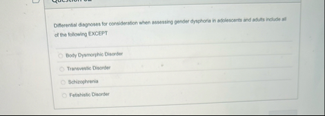 Solved Differential diagnoses for consideration when | Chegg.com