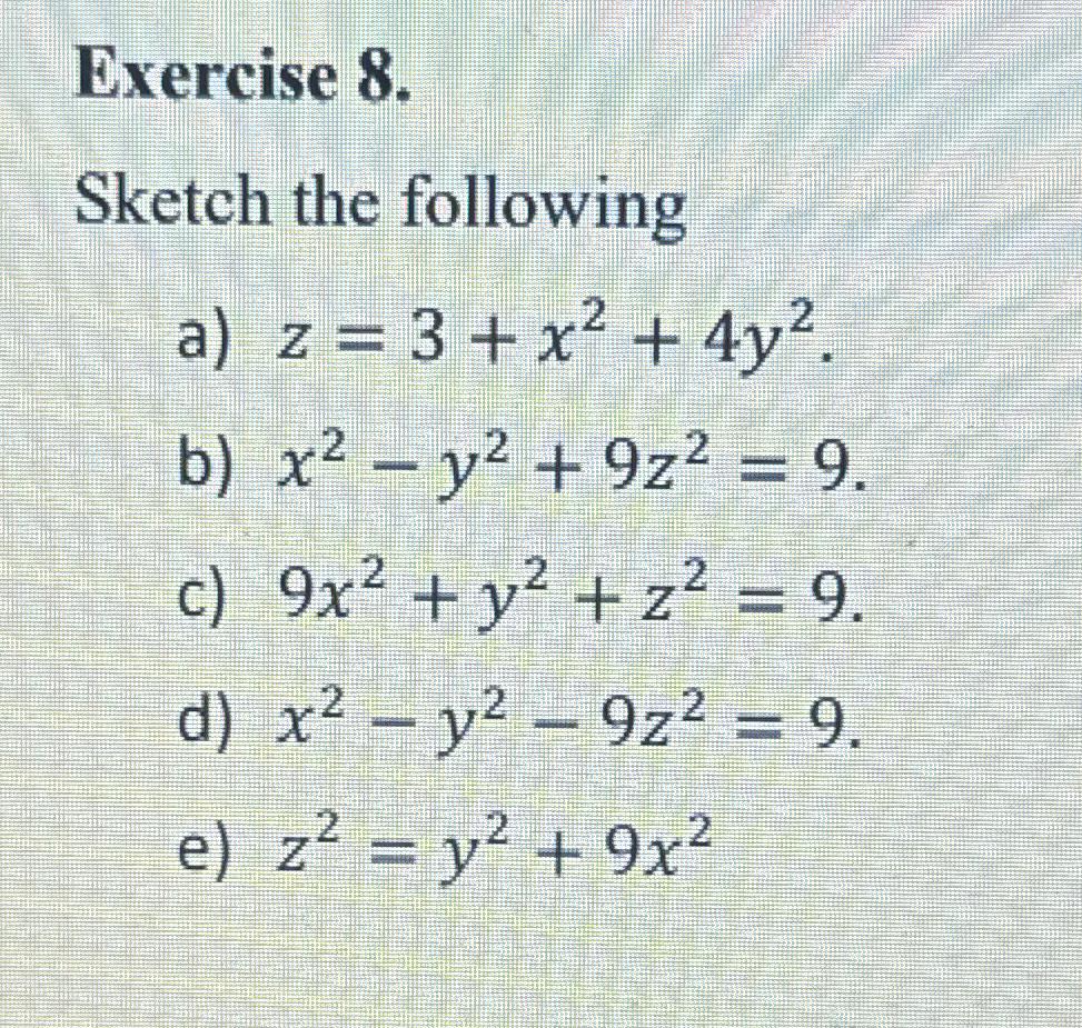 Solved Exercise 8.Sketch the | Chegg.com