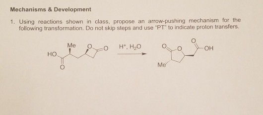 Solved Mechanisms & Development 1. Using reactions shown in | Chegg.com