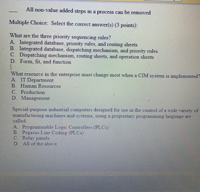 Solved All non-value added steps in a process can be removed | Chegg.com