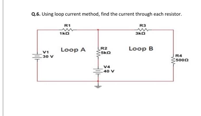 Solved Q.6. Using loop current method, find the current | Chegg.com