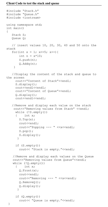 Solved In the notes, the stack and queue were implemented | Chegg.com