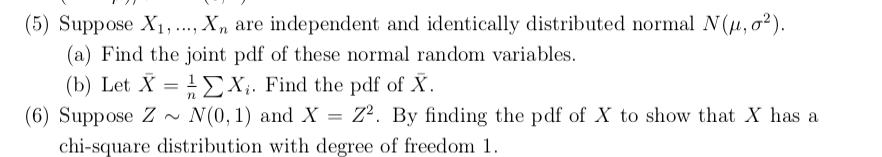 Solved (5) ﻿Suppose x1,dots,xn ﻿are independent and | Chegg.com