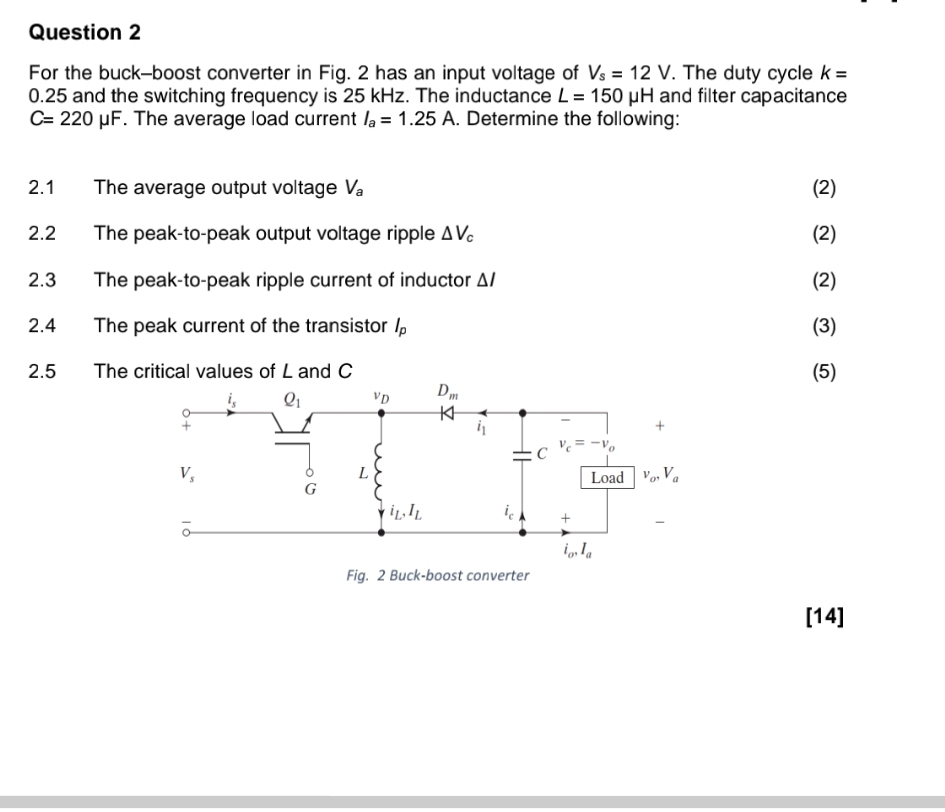 Solved Question 2For the buck-boost converter in Fig. 2 ﻿has | Chegg.com