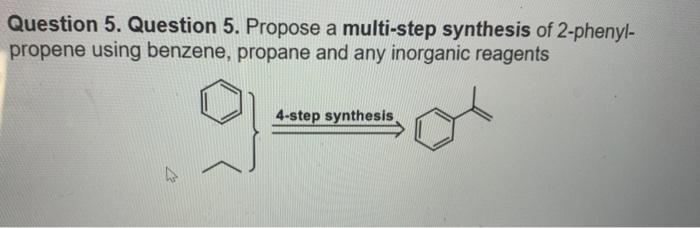 Solved Question 5. Question 5. Propose a multi-step | Chegg.com
