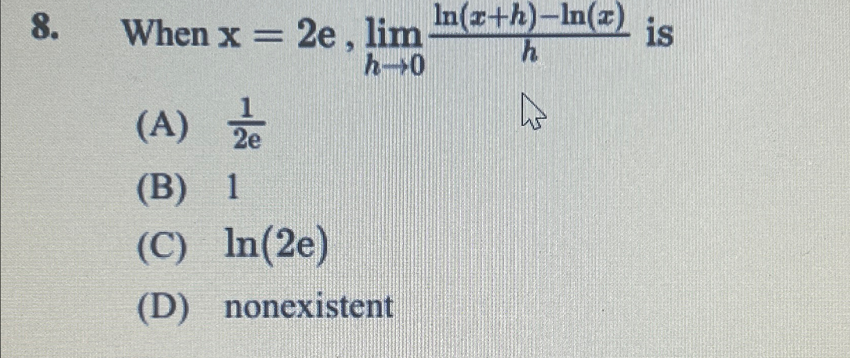 Solved When x=2e,limh→0ln(x+h)-ln(x)h | Chegg.com