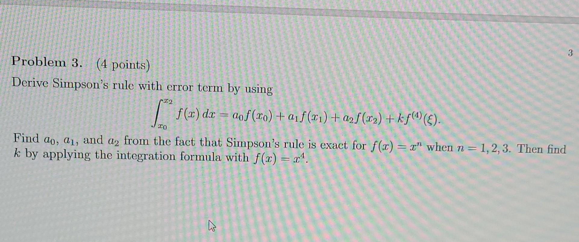 Solved Derive Simpson's rule with error term by using | Chegg.com