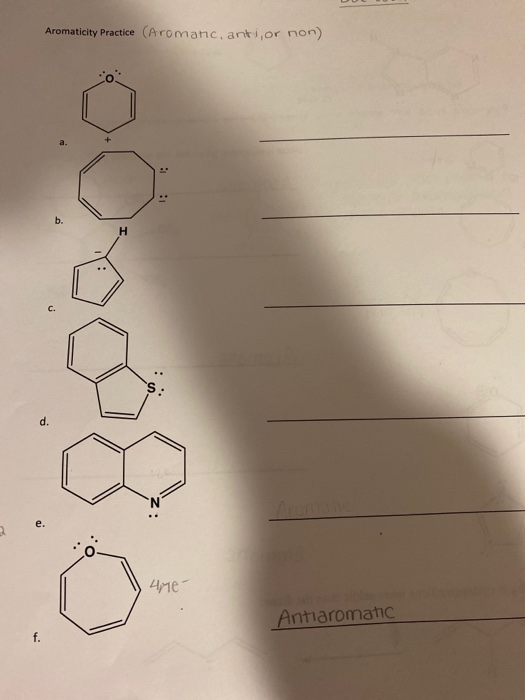 Solved Aromaticity Practice (Aromanc, anti,or non) b. 'S: d. | Chegg.com