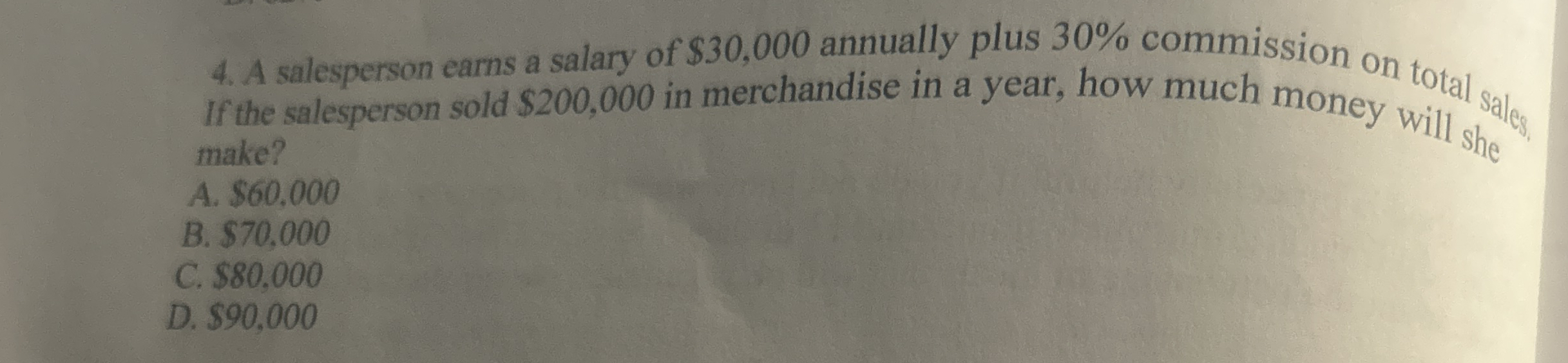 Solved A salesperson earns a salary of $30,000 ﻿annually | Chegg.com