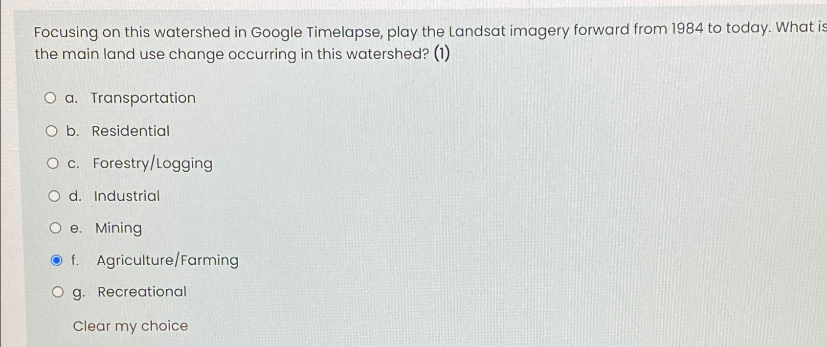 Solved Focusing on this watershed in Google Timelapse, play | Chegg.com