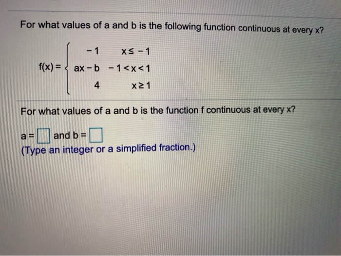 Solved For What Values Of A And B Is The Following Function