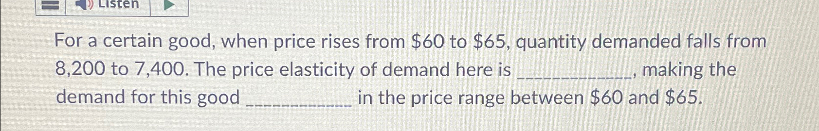 Solved For a certain good, when price rises from $60 ﻿to | Chegg.com