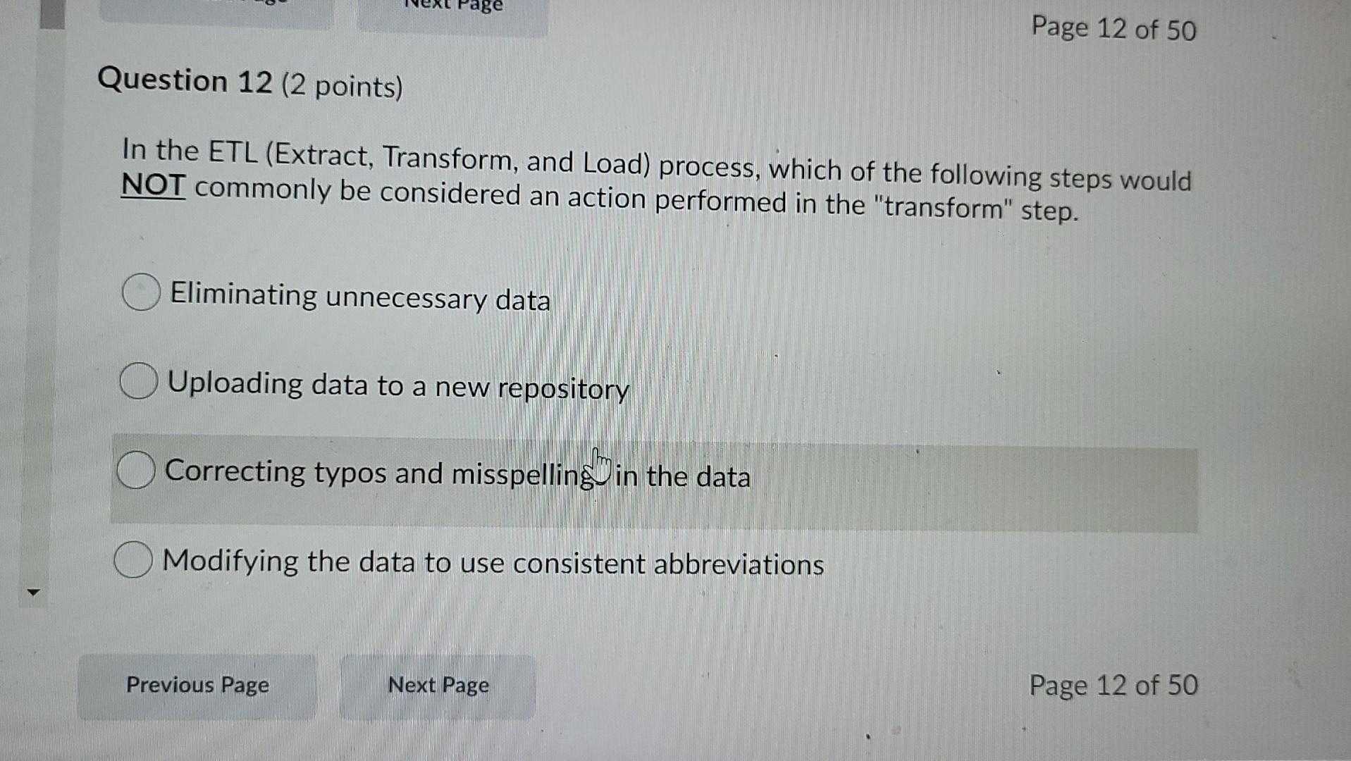 In the ETL (Extract, Transform, and Load) process, | Chegg.com