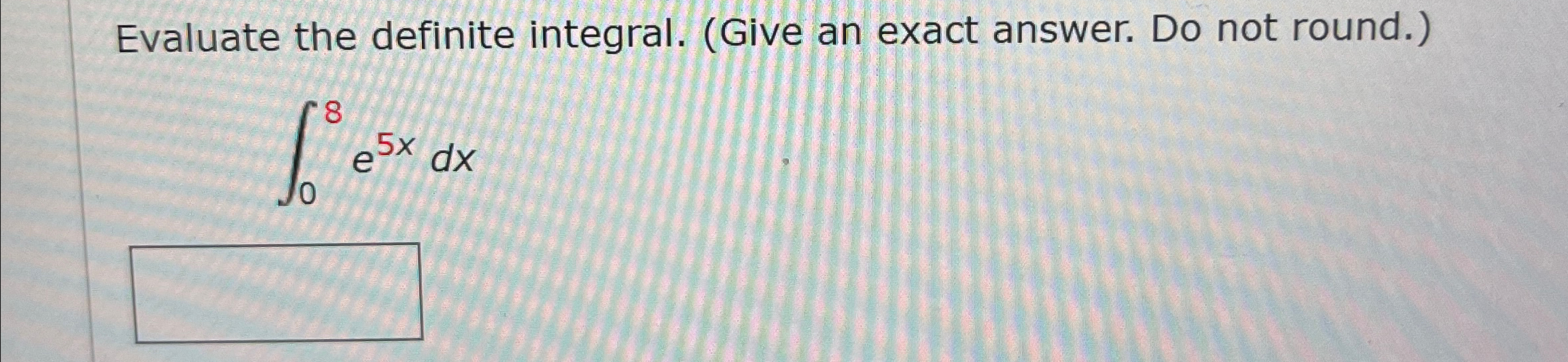 Solved Evaluate the definite integral. (Give an exact | Chegg.com