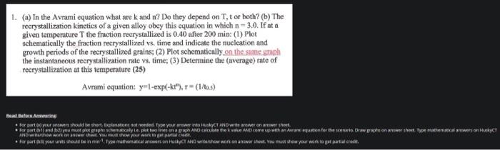 Solved 1. (a) In the Avrami equation what are k and n? Do | Chegg.com