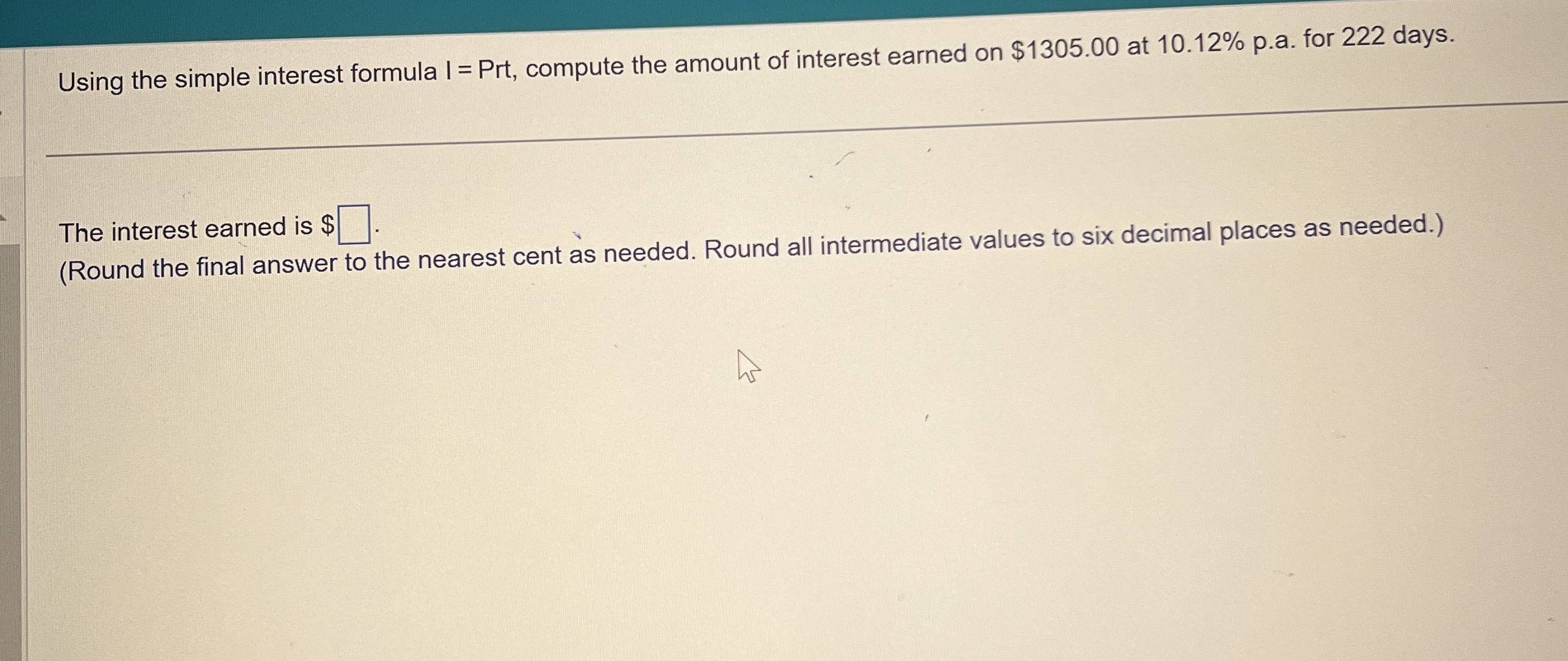 Solved Using the simple interest formula I = ﻿Prt, ﻿compute | Chegg.com