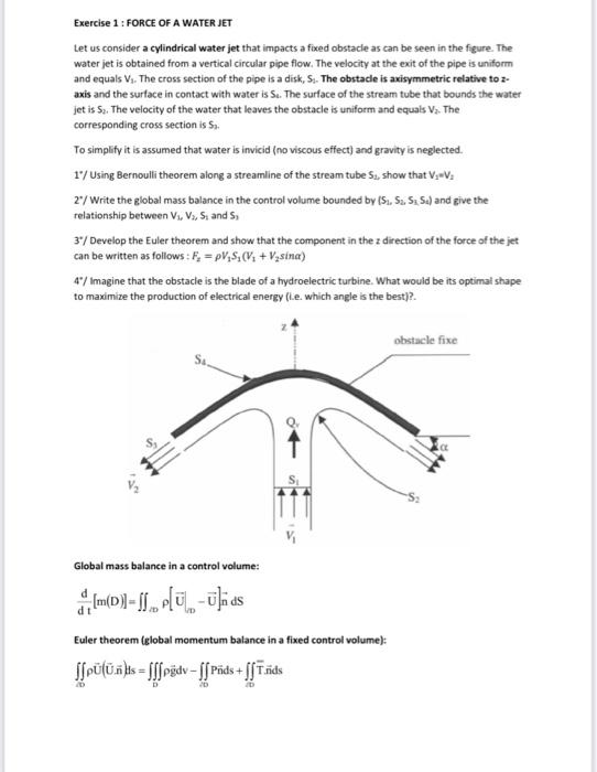 Solved Exercise 1 : FORCE OF A WATER JET Let us consider a | Chegg.com