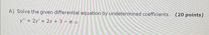 Solved the last term is e^(-2x) e to the power of (-2x) | Chegg.com