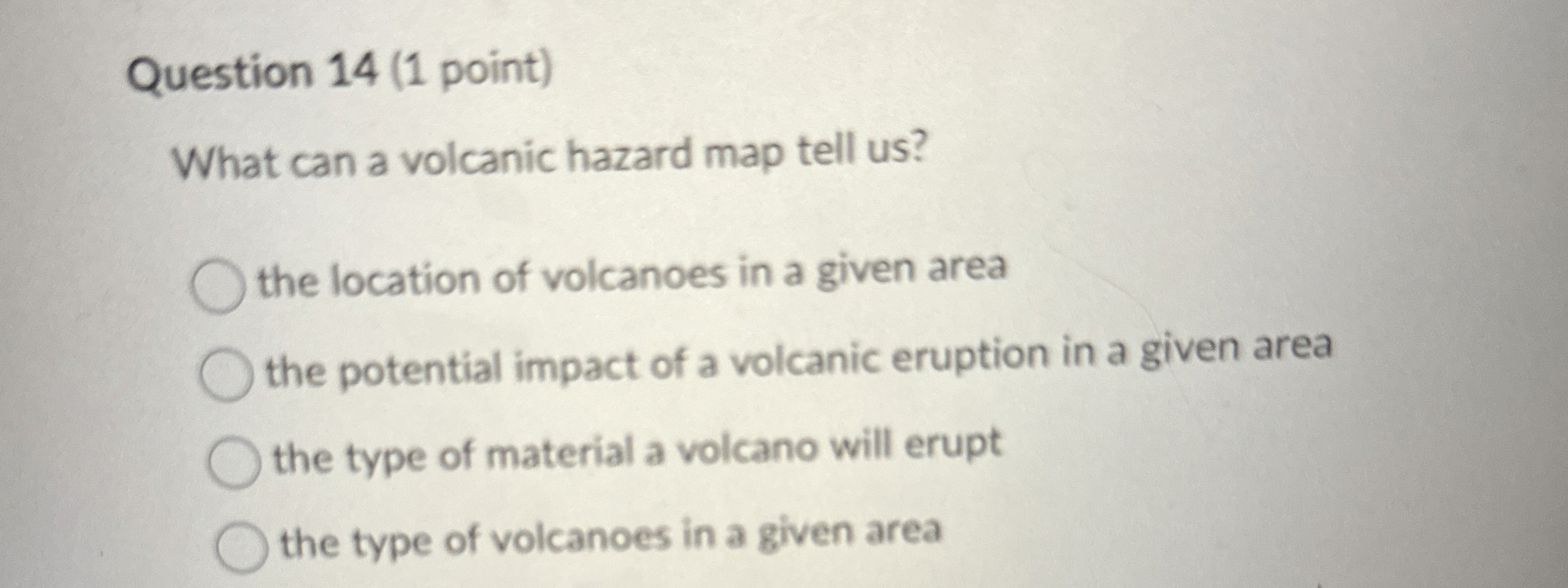 Solved Question 14 (1 ﻿point)What can a volcanic hazard map | Chegg.com