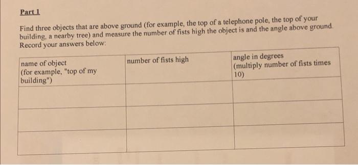 Solved Part 1 Find three objects that are above ground (for | Chegg.com