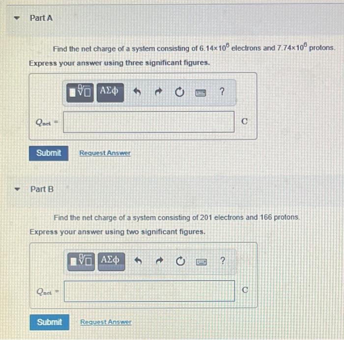 Solved Part A Find the net charge of a system consisting of | Chegg.com