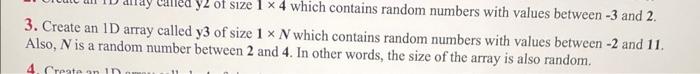 Solved 3. Create an 1D array called y3 of size 1×N which | Chegg.com