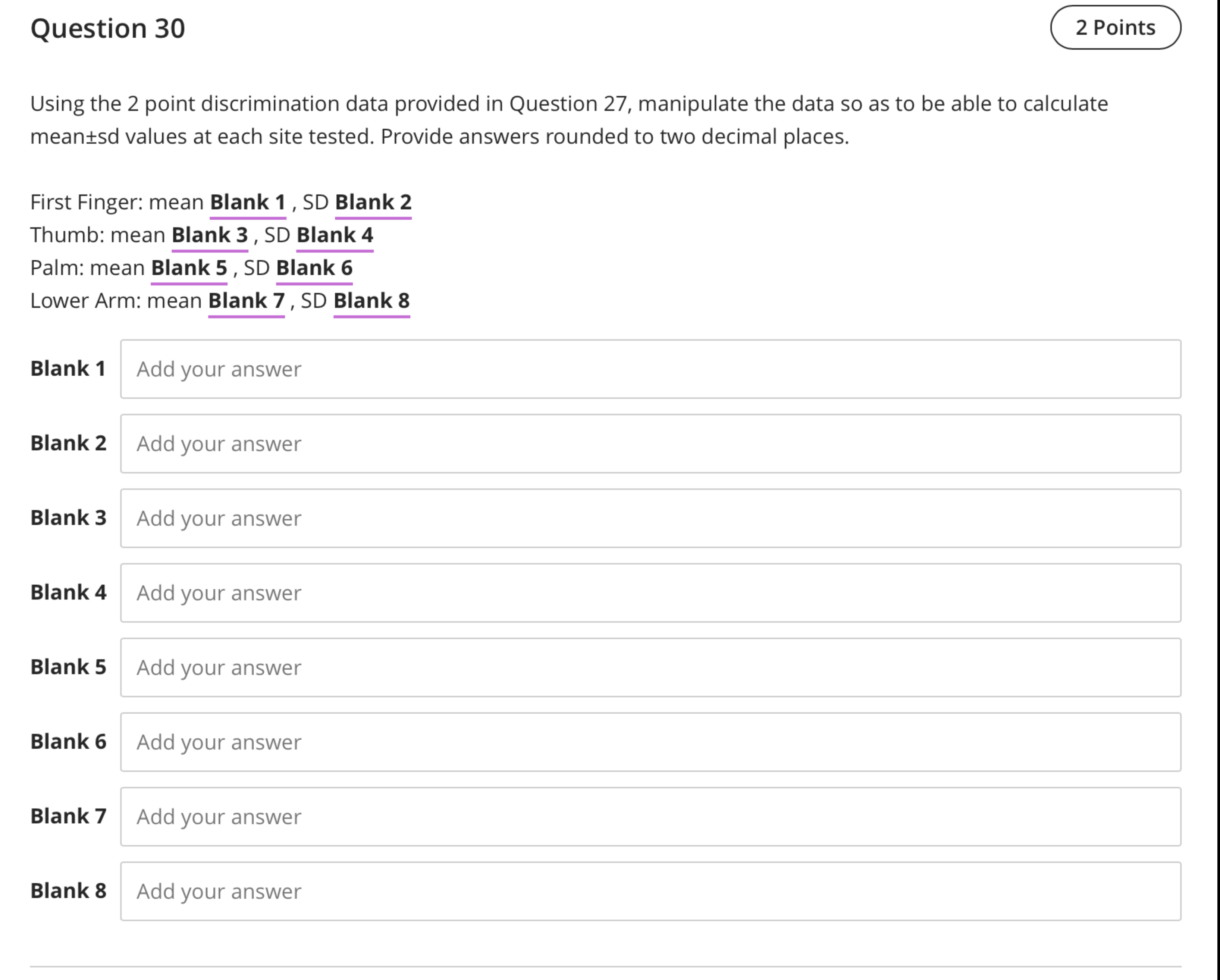 Solved Question 30Using the 2 ﻿point discrimination data | Chegg.com
