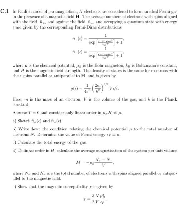 C.1 In Pauli's model of paramagnetism, N electrons | Chegg.com