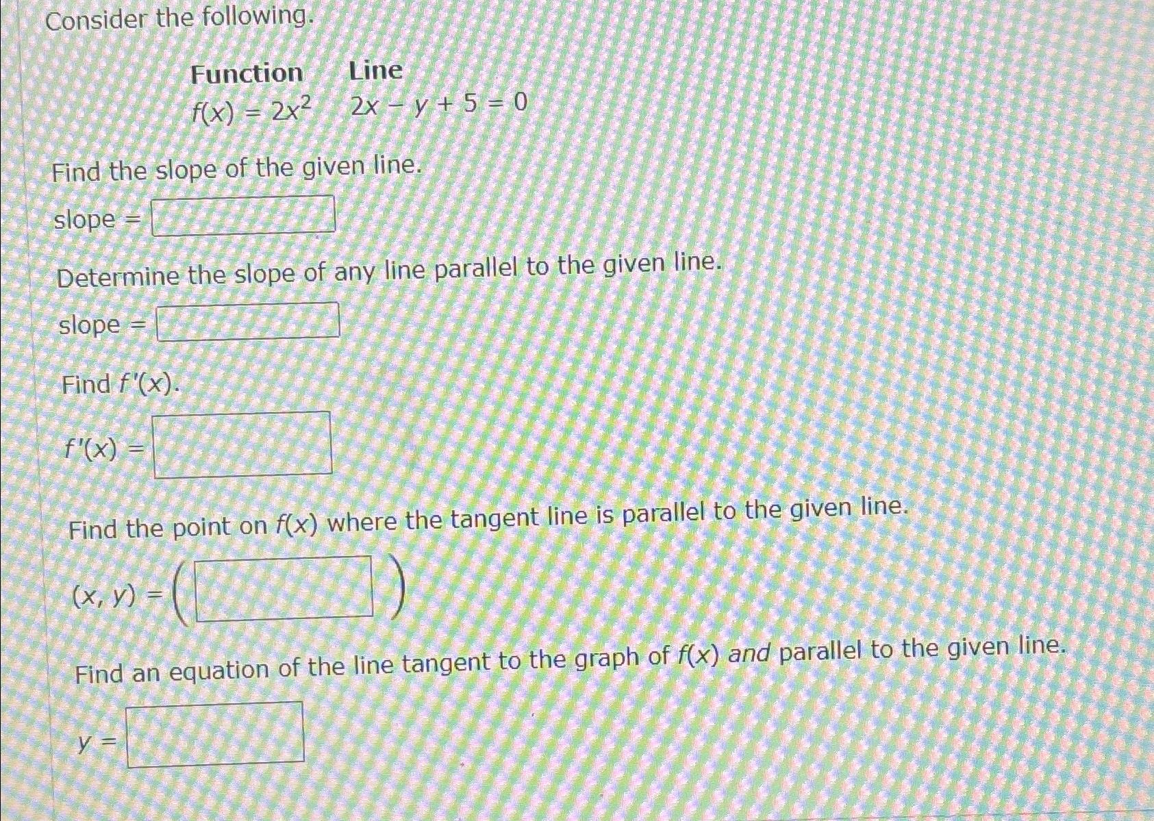 Solved Consider the following. ﻿Function Line | Chegg.com