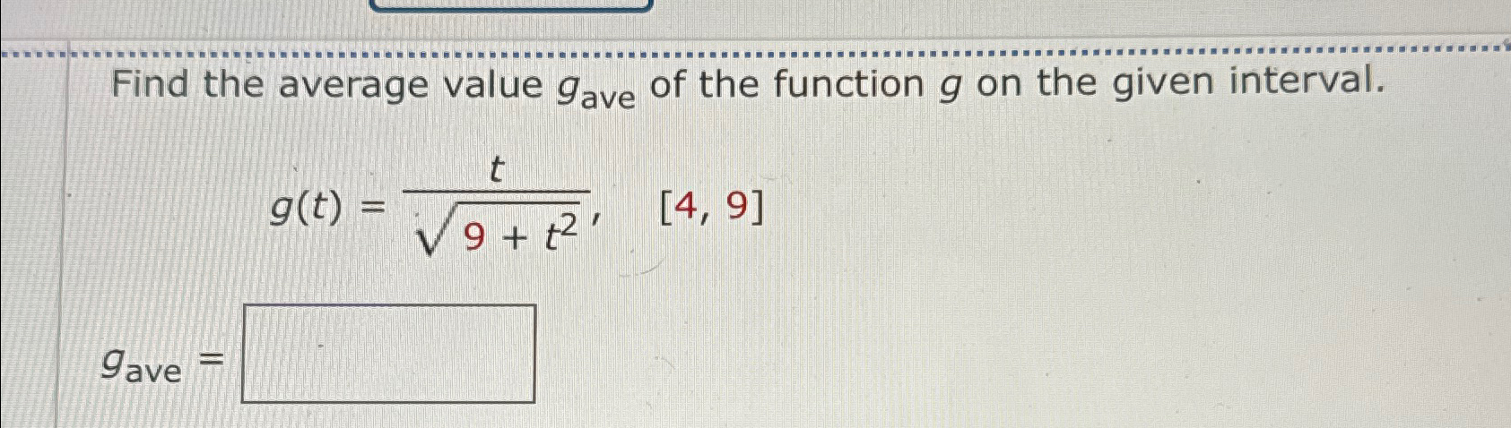 Solved Find the average value gave ﻿of the function g ﻿on | Chegg.com