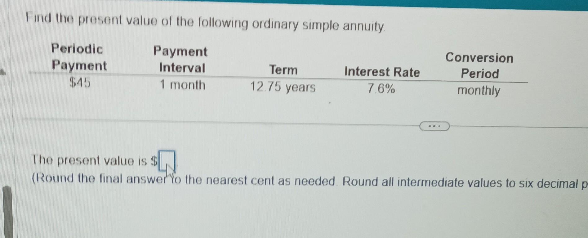 Solved Find the present value of the following ordinary | Chegg.com