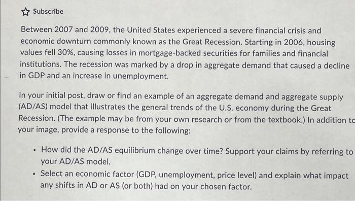 Solved Between 2007 and 2009, the United States experienced | Chegg.com