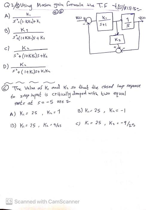 Solved Q: for the close loop control sys shown figure | Chegg.com