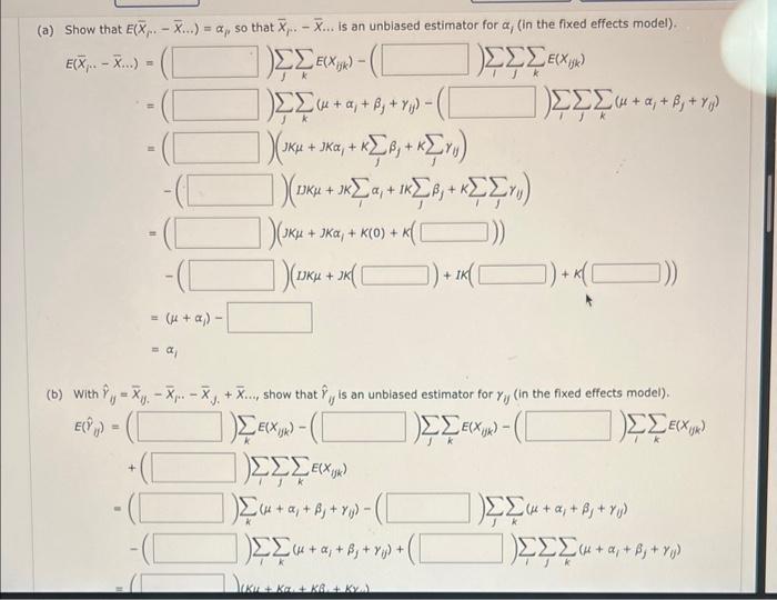 Solved Show that E(Xˉp.−Xˉ…..)=αp so that xˉr.−Xˉ….. is an | Chegg.com