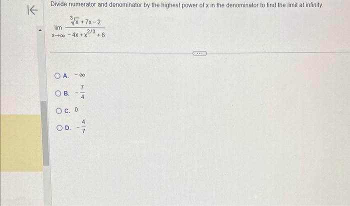 Solved Divide numerator and denominator by the highest power | Chegg.com