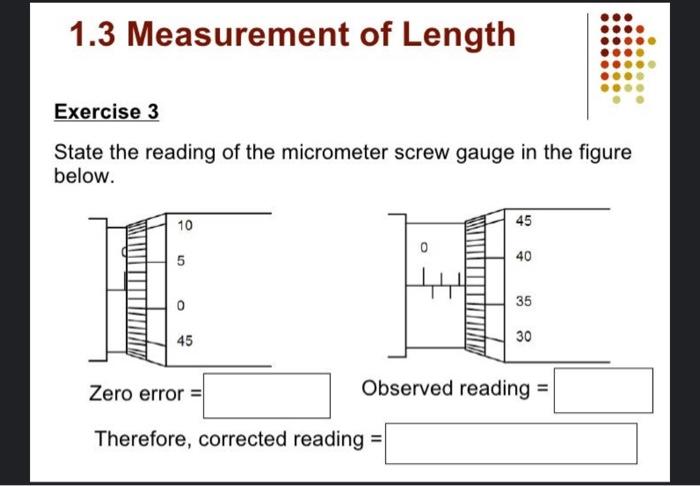 Solved 1.3 Measurement of Length Exercise 3 State the | Chegg.com Solved 1.3 Measurement of Length Exercise 3 State the | Chegg.com
