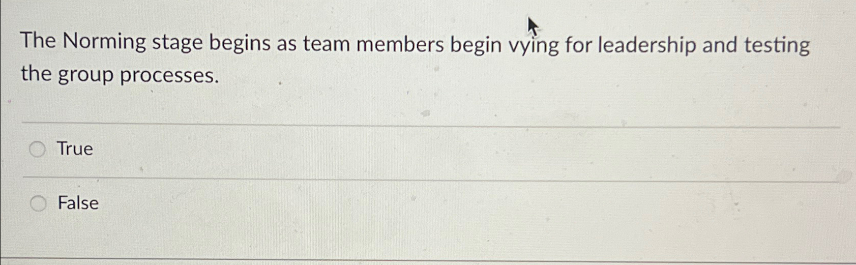Solved The Norming stage begins as team members begin vying | Chegg.com