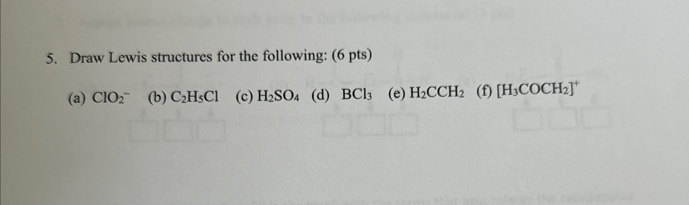 Solved Draw Lewis structures for the following: | Chegg.com