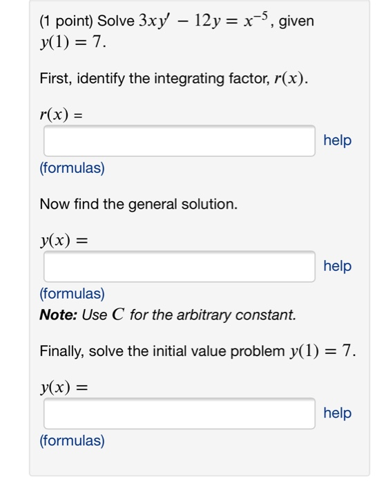 Solved (1 point) Solve 3xy – 12y = x-5, given y(1) = 7. | Chegg.com