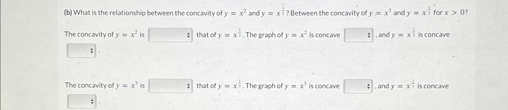 Solved (b) ﻿What is the relationship between the concavity | Chegg.com
