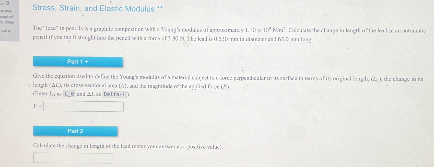 Solved Stress, Strain, and Elastic Modulus **The "lead" in | Chegg.com