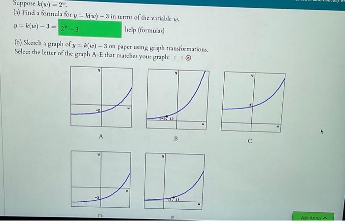 Solved Suppose k(w)=2w. (a) Find a formula for y=k(w)−3 in | Chegg.com