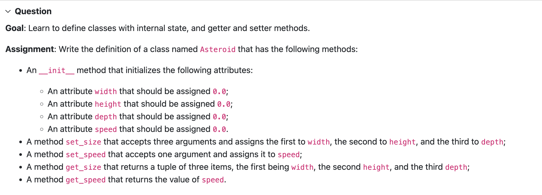 Solved Goal: Learn to define classes with internal state, | Chegg.com